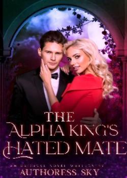 Read THE ALPHA KING S HUMAN MATE complete novel for free, download full story PDF.